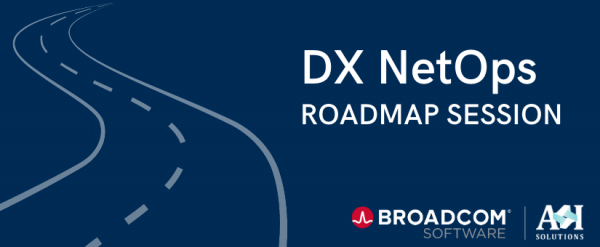 DX NetOps Roadmap - A&I Solutions
